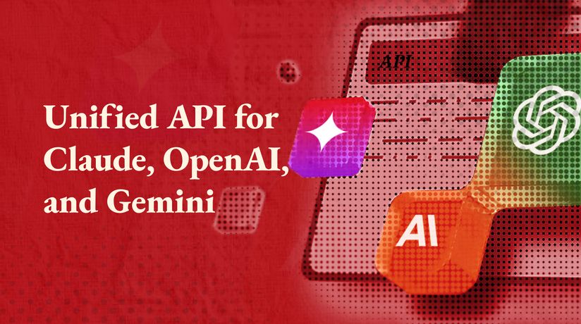 Unified API for Claude, OpenAI, and Gemini | Your Blog Name